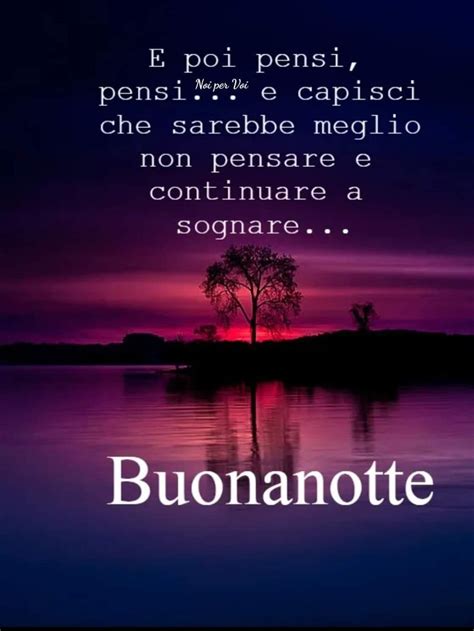 Pin Di Gianbattista Gnutti Su Buonanotte Buonanotte Immagini Parole