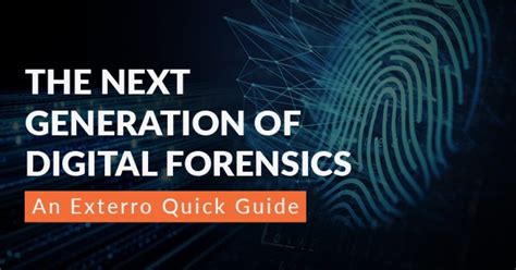 The Next Generation Of Digital Forensics