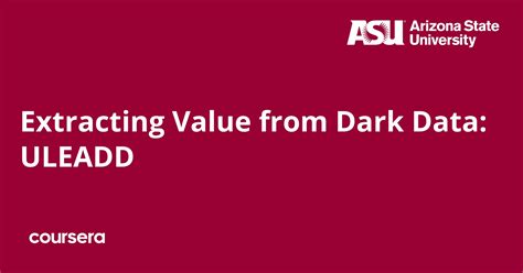 Extracting Value From Dark Data Uleadd Coursera