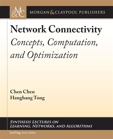 Network Connectivity Concepts Computation And Optimization