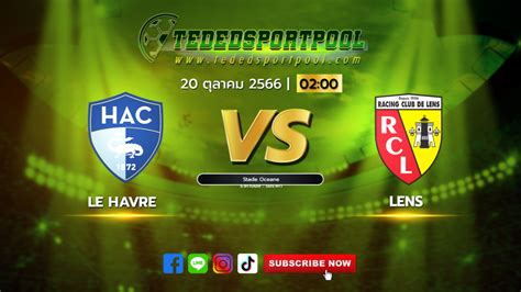 Le Havre Vs Lens Everything Inc