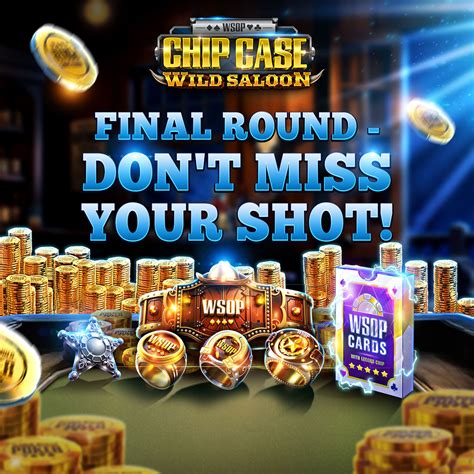 World ⏰🤠 Last Call In The Wild Saloon The Chip Case Event Is Almost Over — Dont Miss Your