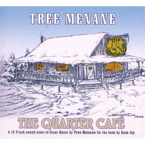 The Quarter Cafe Tree Menane Robin James Digital Music