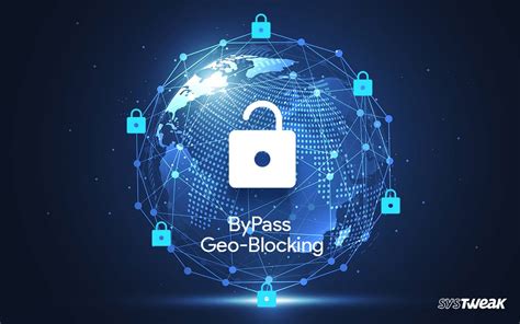 Understanding Geo Blocking What Is It And How To Bypass