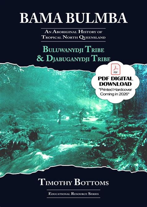 Bama Bulmba Series Buluwanydji Tribe And Djabuganydji Tribe Cairns