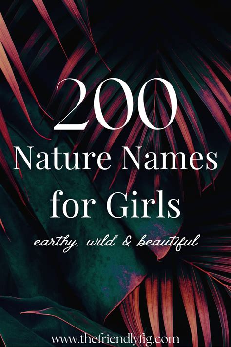 200 Nature Girl Names Wild Outdoorsy And Beautiful