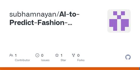 Github Subhamnayan Ai To Predict Fashion Elements And Trends Using