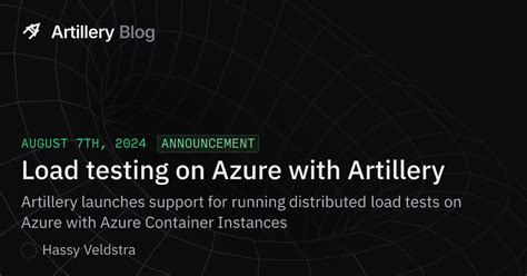 Load Testing On Azure With Artillery · Blog · Artillery