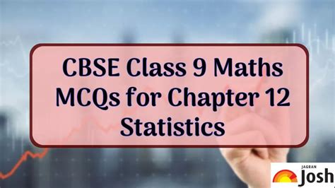 Statistics Class 9 MCQs Maths Chapter 12 Multiple Choice Questions And