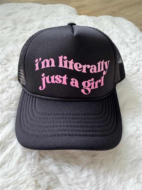 Literally Just A Girl Trucker Hat Pink Girly Womens Hat Funny Hat