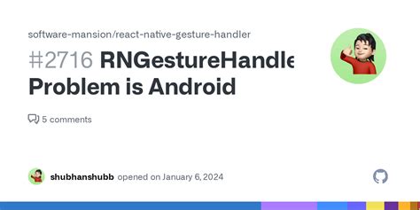 Rngesturehandlerpackage Problem Is Android · Issue 2716 · Software