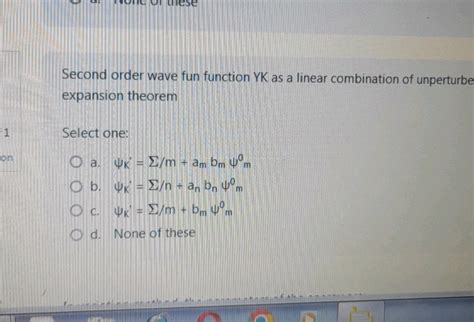 Second Order Wave Fun Function YK As A Linear StudyX