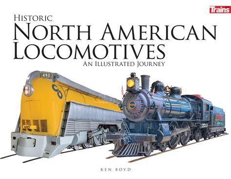 Historic North American Locomotives An Illustrated Journey Ebook