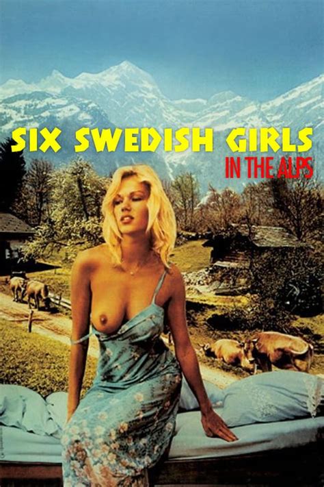 Cast Six Swedish Girls In The Alps