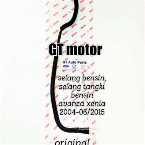 Jual Selang Fuel Suction Pompa Tangki Bensin Avanza Xenia 2004 2015 Di Seller Mastaera Shop