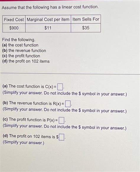 Solved Assume That The Following Has A Linear Cost Function Chegg Com
