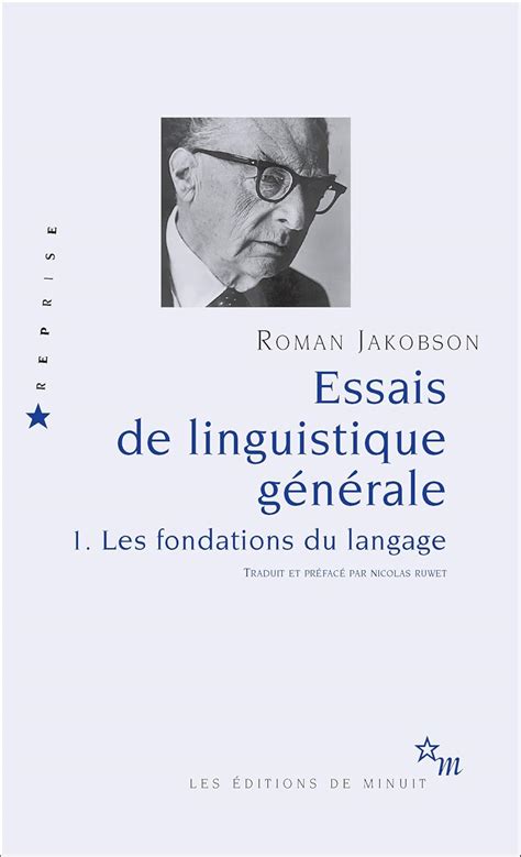 Essais De Linguistique Générale T1 Les Fondations Du Langage Jakobson