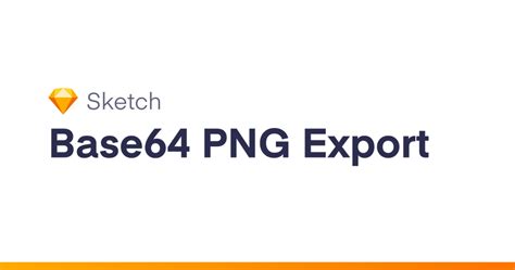 Sketch Base PNG Export Plugin Sketch Elements