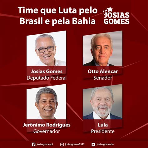 Time De Lula Na Bahia Josias Gomes