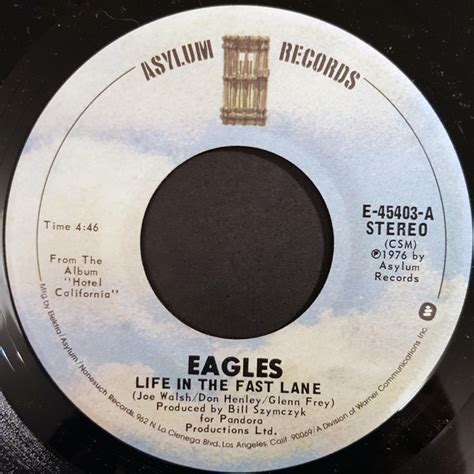 Eagles Life In The Fast Lane Vinyl 7 45 Rpm Single Discogs
