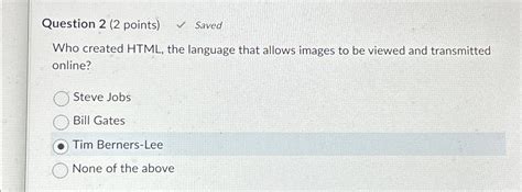 solved question 2 2 ﻿points ﻿savedwho created html ﻿the