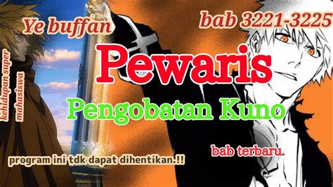 Ye Buffan Bernard Kehidupan Super Mahasiswa Pewaris Pengobatan Kuno Bab