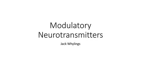 Ppt Modulatory Neurotransmitters Powerpoint Presentation Free Download Id 2287409