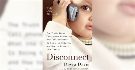 El Libro Que Revela Los Peligros Del Celular Para La Salud Infobae