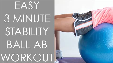 Easy 3 Minute Stability Ball Ab Workout For Women Christina Carlyle