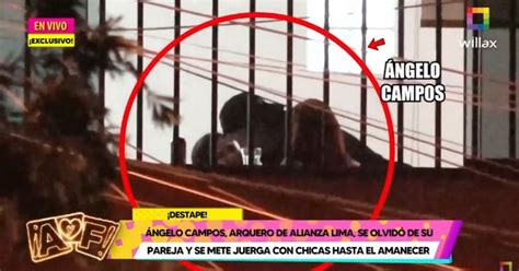 Ángelo Campos Se Olvidó De Su Pareja Y Se Metió Juerga Con Chicas Hasta