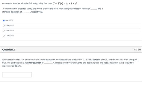 Solved Assume An Investor With The Following Utility