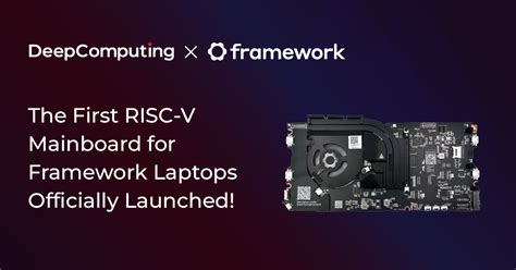 The First Risc V Mainboard For Framework Laptops Officially Launched