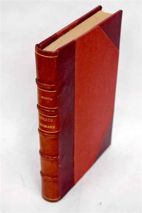Roberto Schumann By Bosch Carlos 1935 Signed By Author S Alcaná