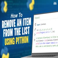 How To Remove An Item From The List In Python GeeksforGeeks Videos