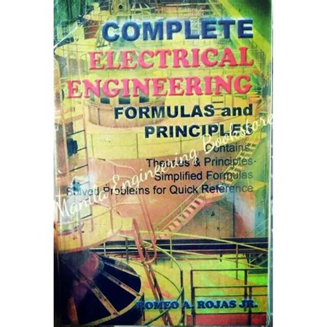 Complete Electrical Engineering Formulas And Principles Engineering Book By Romeo Rojas