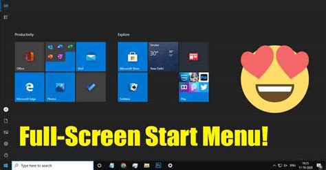 How To Enable Or Disable Windows 10s Full Screen Start Menu