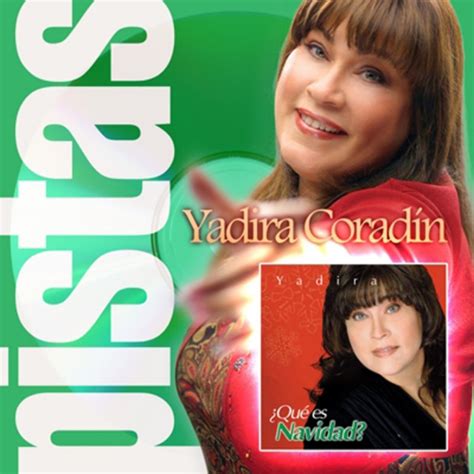 Yadira Coradin ¿qué Es Navidad Lyrics Musixmatch