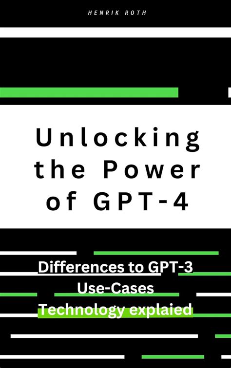 Amazon Unlocking The Power Of GPT 4 A Comprehensive Guide To The
