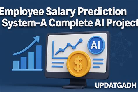 Best Employee Salary Prediction System A Complete Ai Project