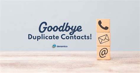 Goodbye Duplicate Contacts 5 Best Practices For Effective