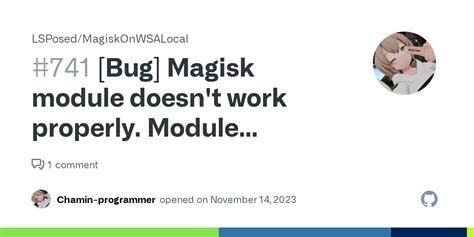 Bug Magisk Module Doesnt Work Properly Module Columns Are Erased When Rebooting · Issue