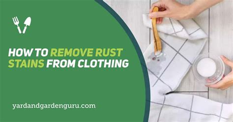 How To Remove Rust Stains From Clothing
