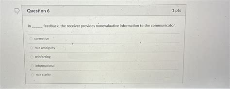 Solved Question Ptsin Feedback The Receiver Provides Chegg