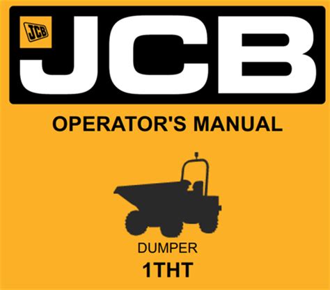 Jcb 1tht Dumper Operators Manual A Factory Manual Store