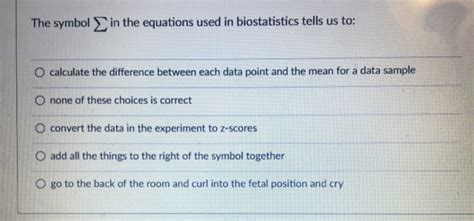 Solved The Symbol In The Equations Used In Biostatistics