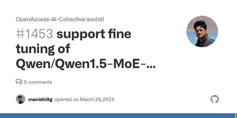 Support Fine Tuning Of Qwen Qwen Moe A B Chat Issue