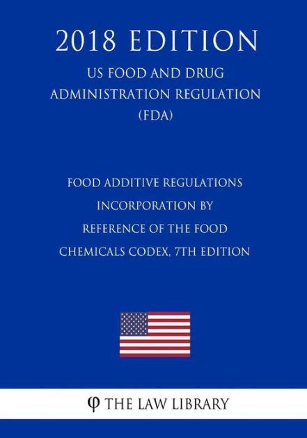 Food Additive Regulations Incorporation By Reference Of The Food