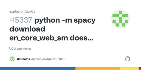 Python M Spacy Download Encorewebsm Does Nothing · Issue 5337