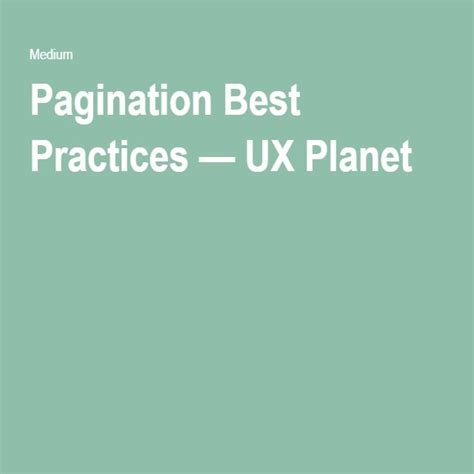 pagination best practices — ux planet