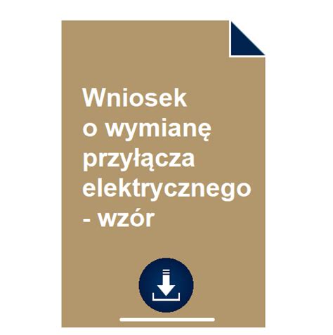 Wniosek o wymianę przyłącza elektrycznego wzór POBIERZ